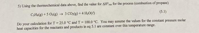 Solved 5) Using the thermochemical data above, find the | Chegg.com