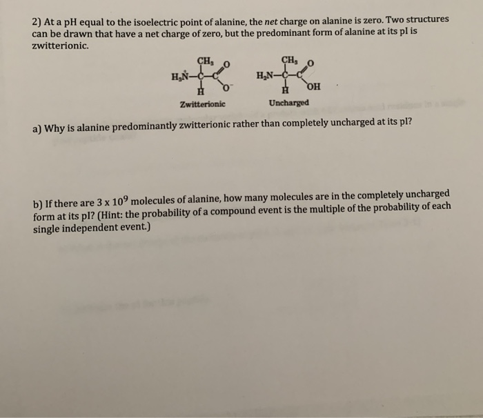 Solved 2) At a pH equal to the isoelectric point of alanine, | Chegg.com