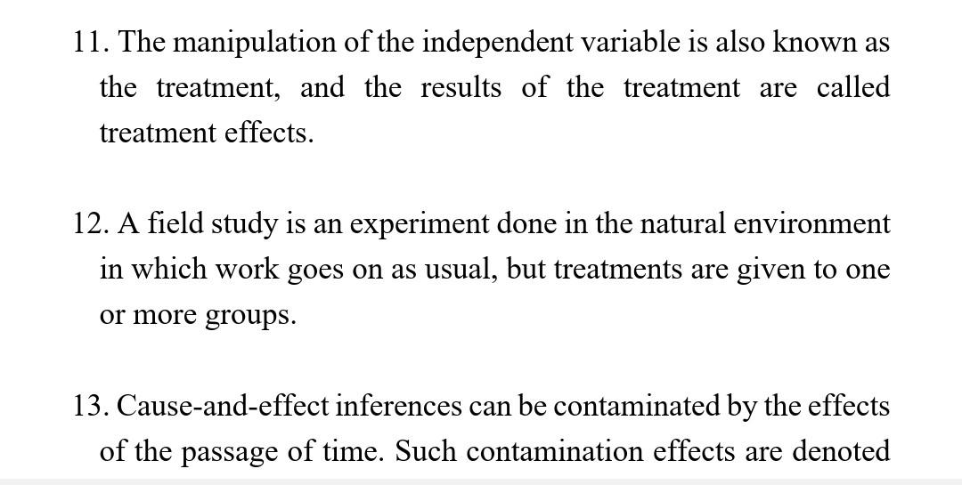 Solved 11. The manipulation of the independent variable is | Chegg.com
