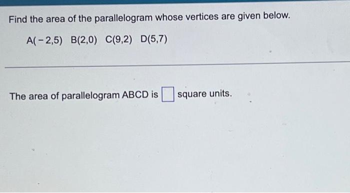 Solved Find The Area Of The Parallelogram Whose Vertices Are