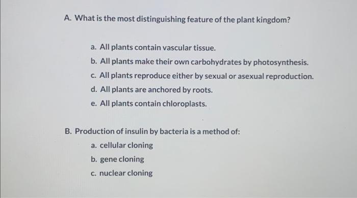 A. What is the most distinguishing feature of the | Chegg.com