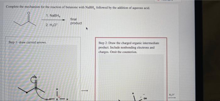 Solved complete the mechanism for the reaction of butanone | Chegg.com