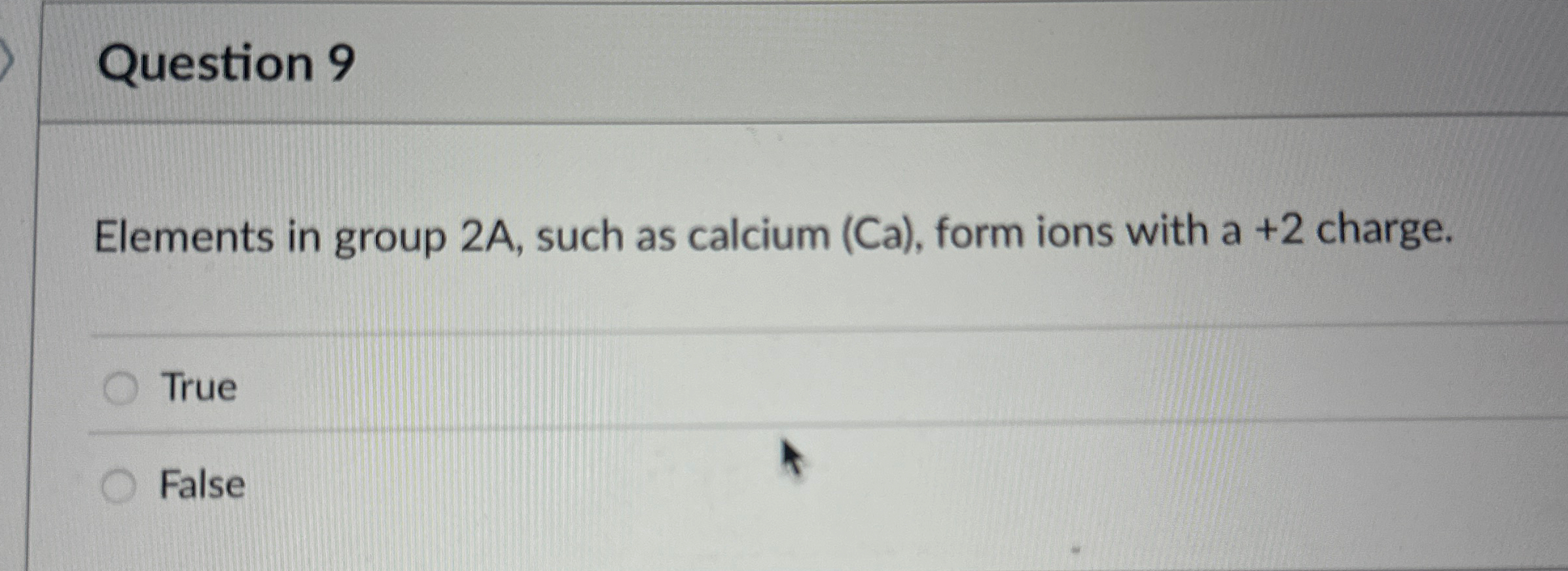 Solved Question 9Elements in group 2A, ﻿such as calcium | Chegg.com