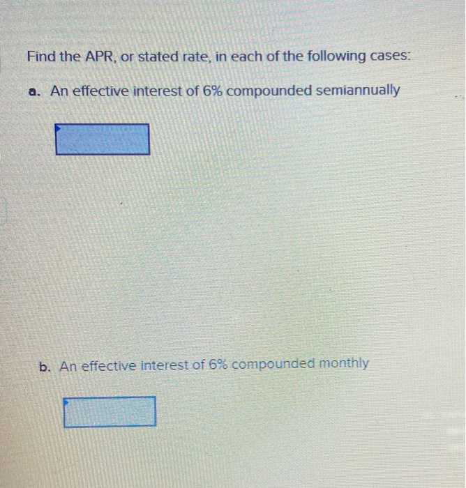 Solved Find the APR, or stated rate, in each of the | Chegg.com