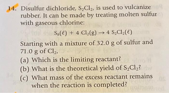 Solved 14. Disulfur dichloride, S₂Cl2, is used to vulcanize | Chegg.com