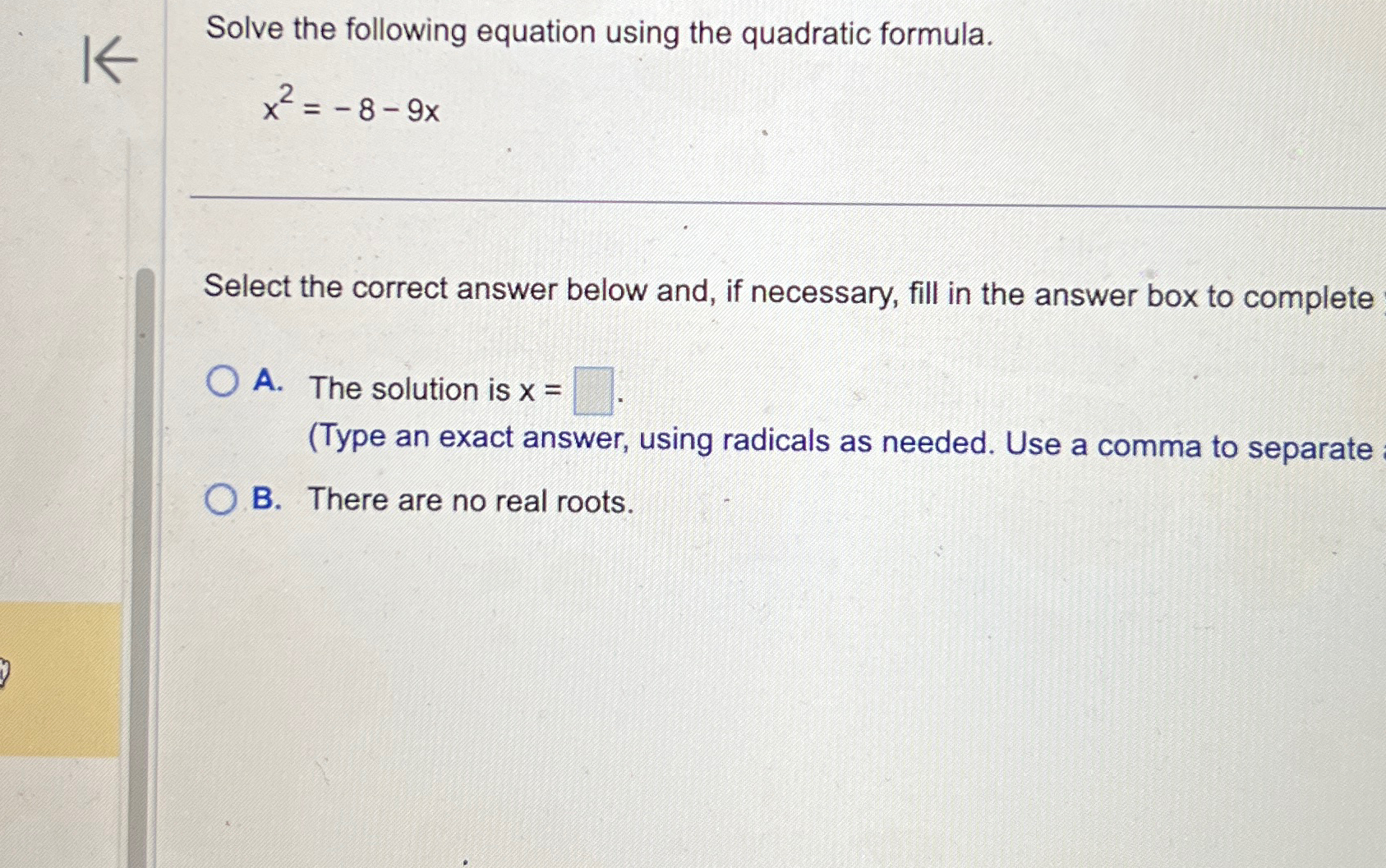 Solved Solve the following equation using the quadratic | Chegg.com