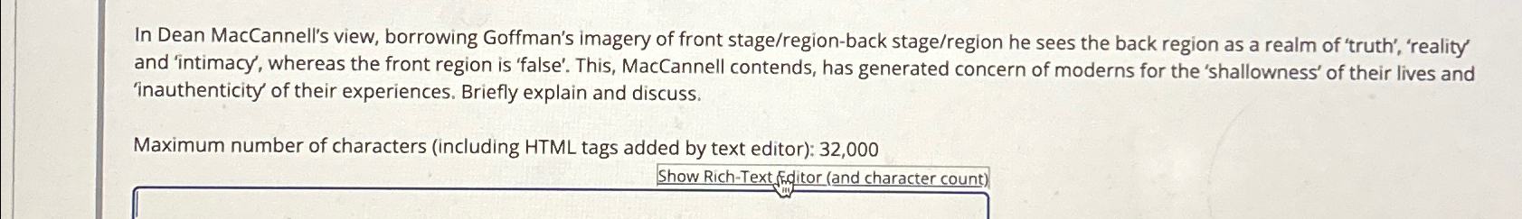 Solved In Dean MacCannell's view, borrowing Goffman's | Chegg.com