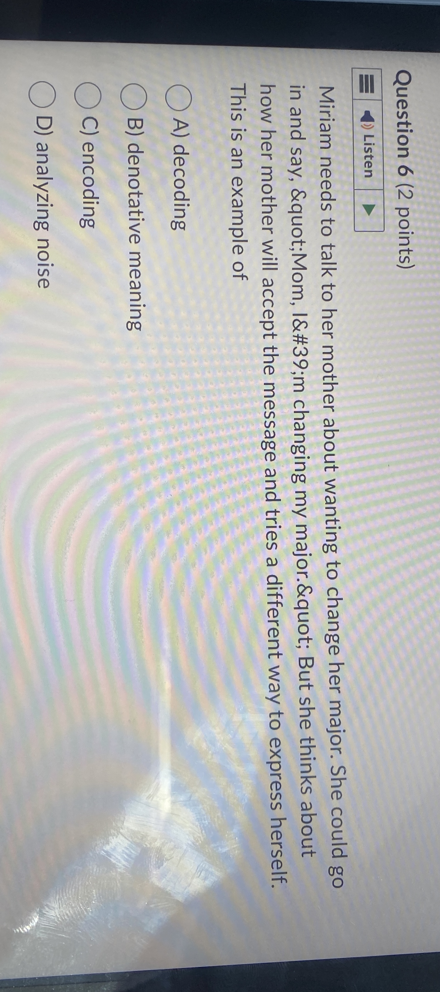 Solved Question 6 (2 ﻿points)ListenMiriam needs to talk to | Chegg.com