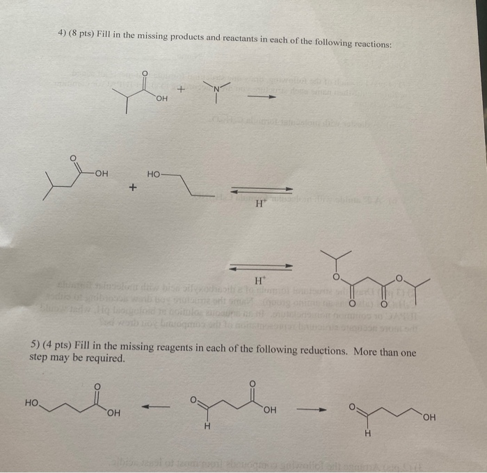 Solved 4) (8 pts) Fill in the missing products and reactants | Chegg.com