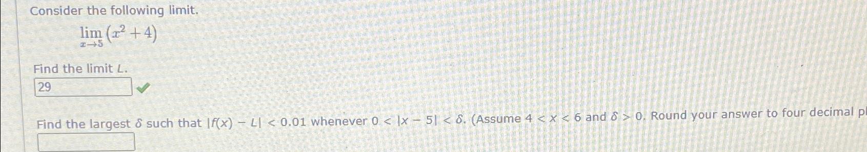 Solved Consider the following limit.limx→5(x2+4)Find the | Chegg.com