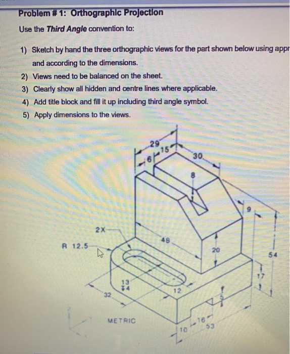 Solved Problem #1: Orthographic Projection Use the Third | Chegg.com