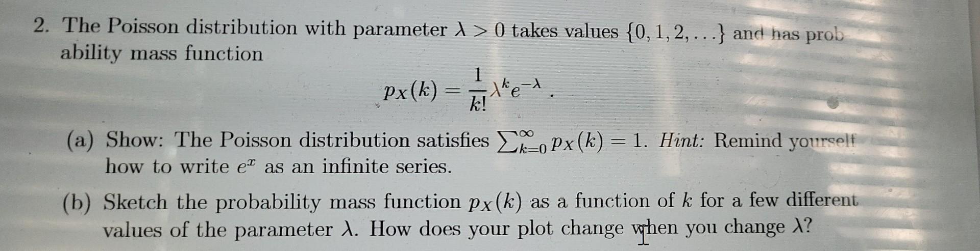 Solved The Poisson distribution with parameter λ>0 takes | Chegg.com
