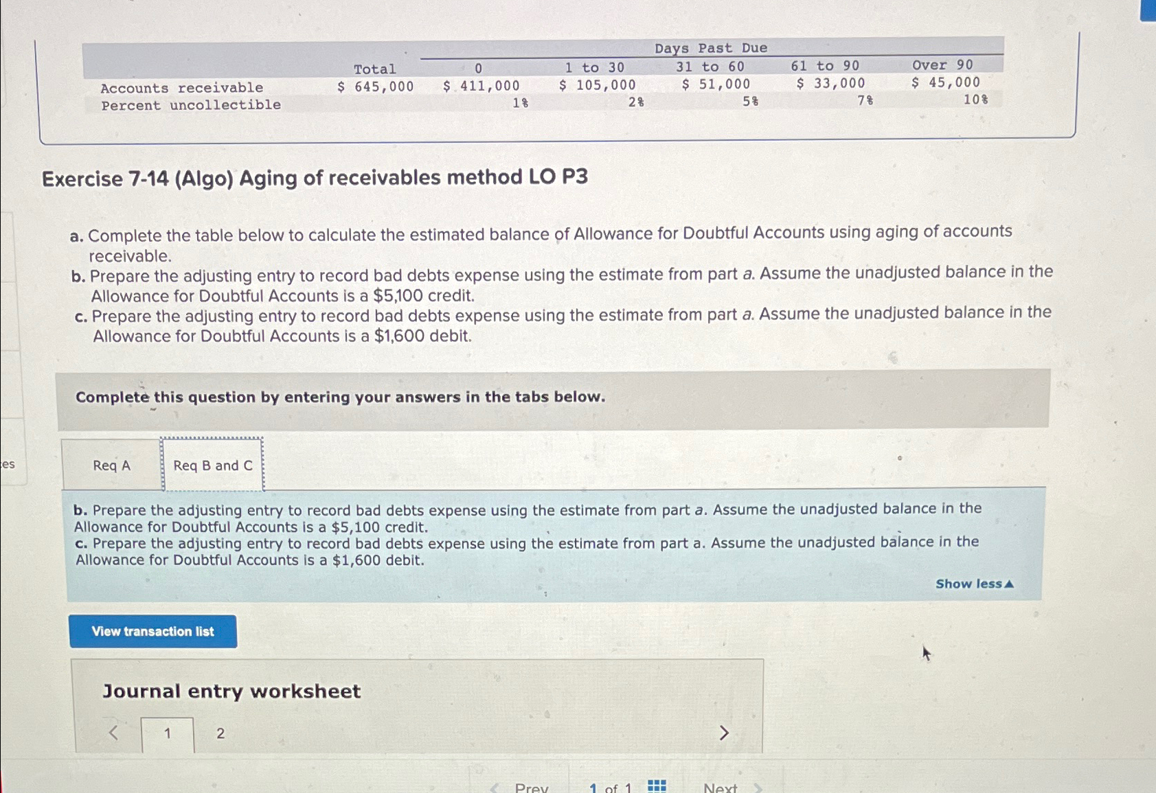 Solved Exercise 7-14 (Algo) Aging of receivables method LO | Chegg.com Solved Exercise 7-14 (Algo) Aging of receivables method LO | Chegg.com