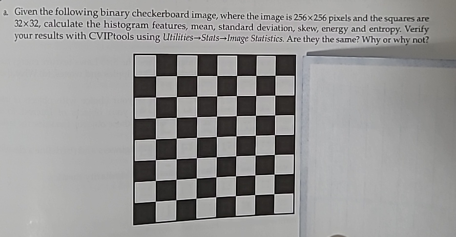 Solved a. Given the following binary checkerboard image, | Chegg.com