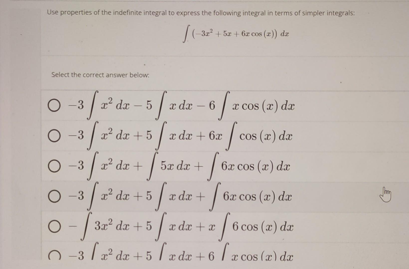 Solved Use properties of the indefinite integral to express | Chegg.com