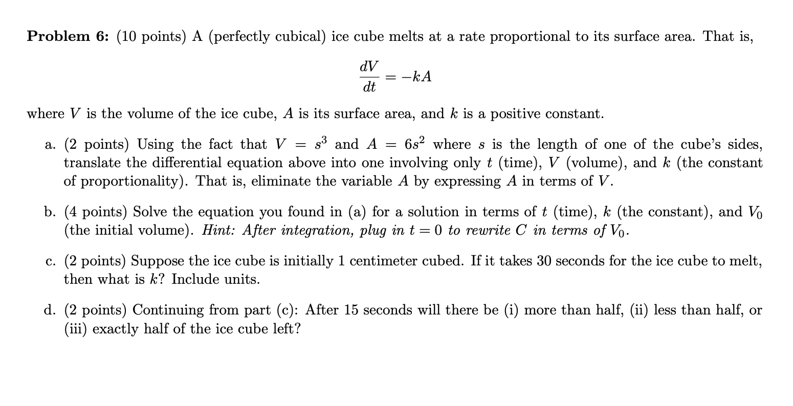 Solved Problem 6: (10 ﻿points) ﻿A (perfectly cubical) ﻿ice | Chegg.com