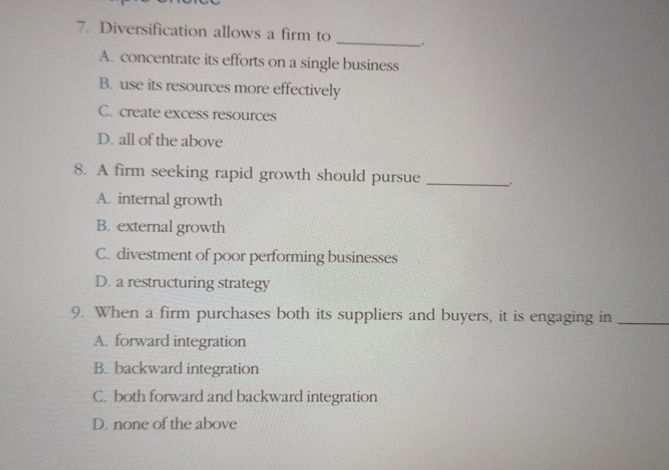 Solved Diversification allows a firm to ....A. ﻿concentrate | Chegg.com