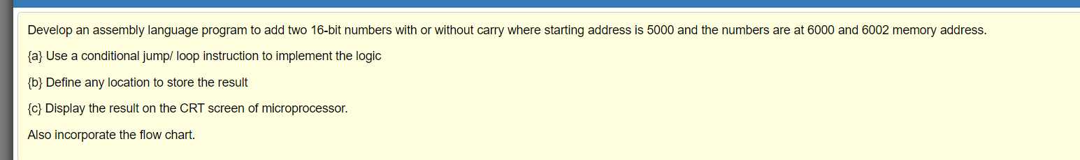 Solved Develop an assembly language program to add two | Chegg.com