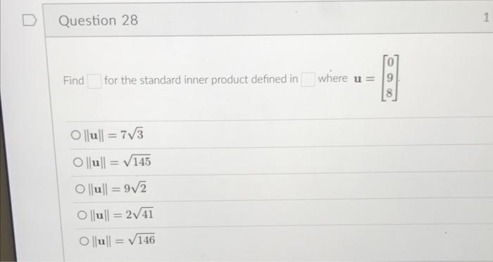Solved D Question 28 1 Find for the standard inner product | Chegg.com