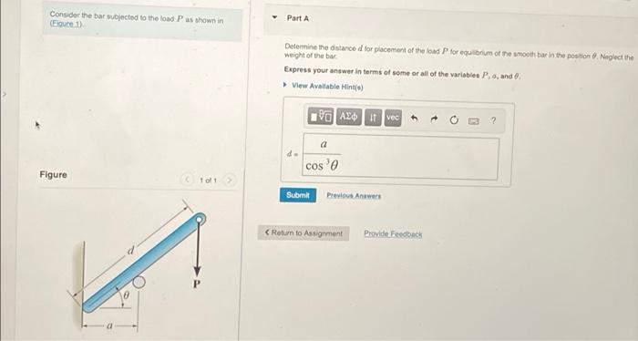 Solved Consider the bar subjected to the load P as shown in | Chegg.com