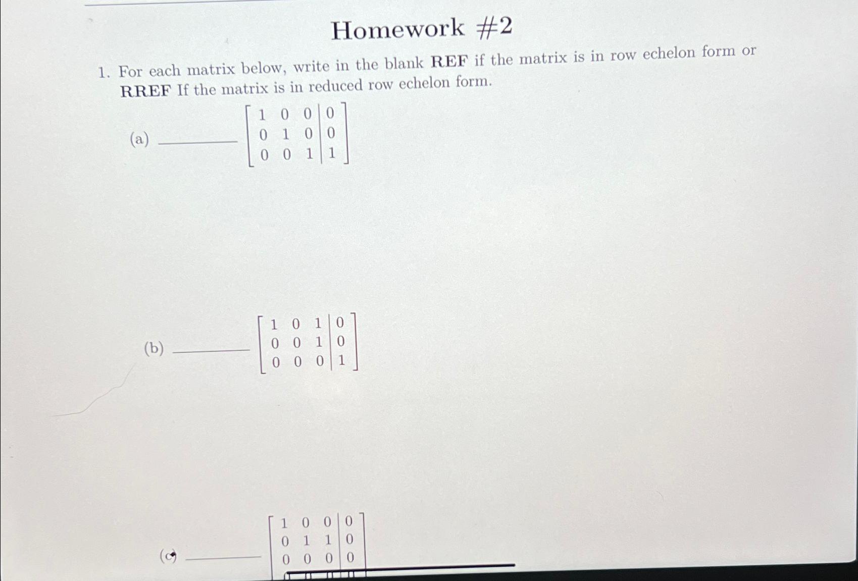 Solved Homework #2For each matrix below, write in the blank | Chegg.com