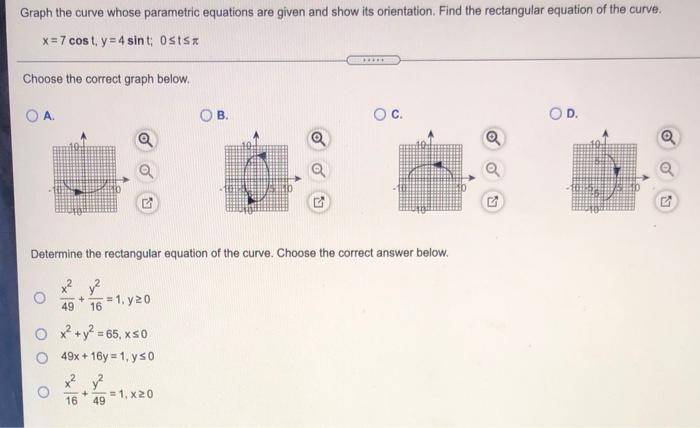 Solved Graph the curve whose parametric equations are given | Chegg.com