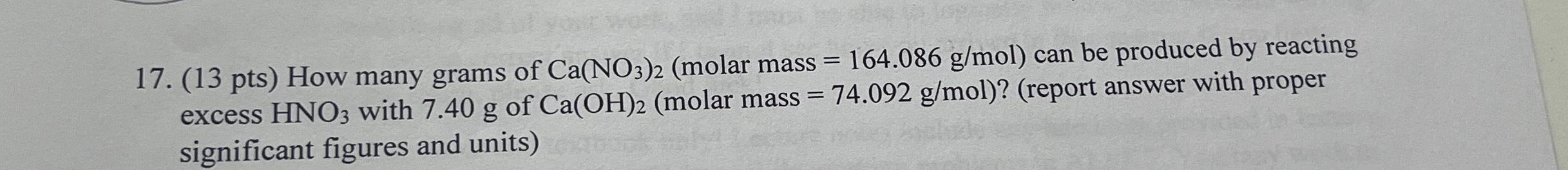 Solved (13 ﻿pts) ﻿How many grams of Ca(NO3)2 (molar mass | Chegg.com