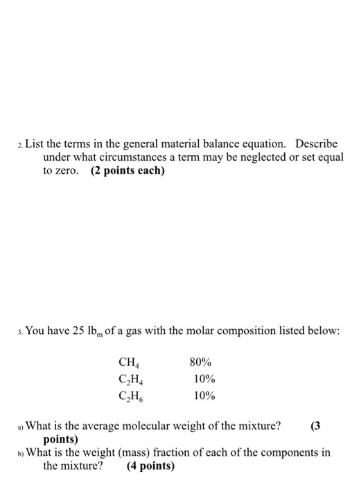 Solved 2. List the terms in the general material balance | Chegg.com