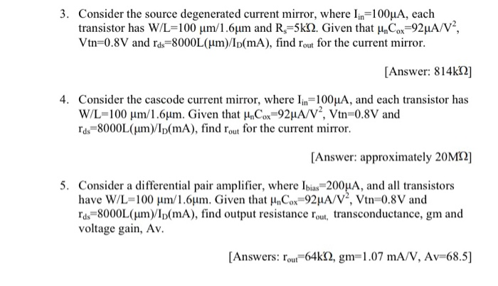 Solved 3. Consider the source degenerated current mirror, | Chegg.com Solved 3. Consider the source degenerated current mirror, | Chegg.com