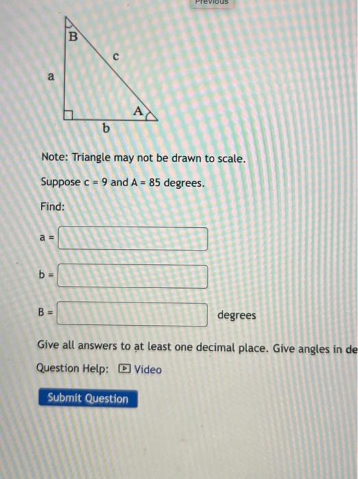 Solved Note: Triangle may not be drawn to scale. Suppose C=9 | Chegg.com