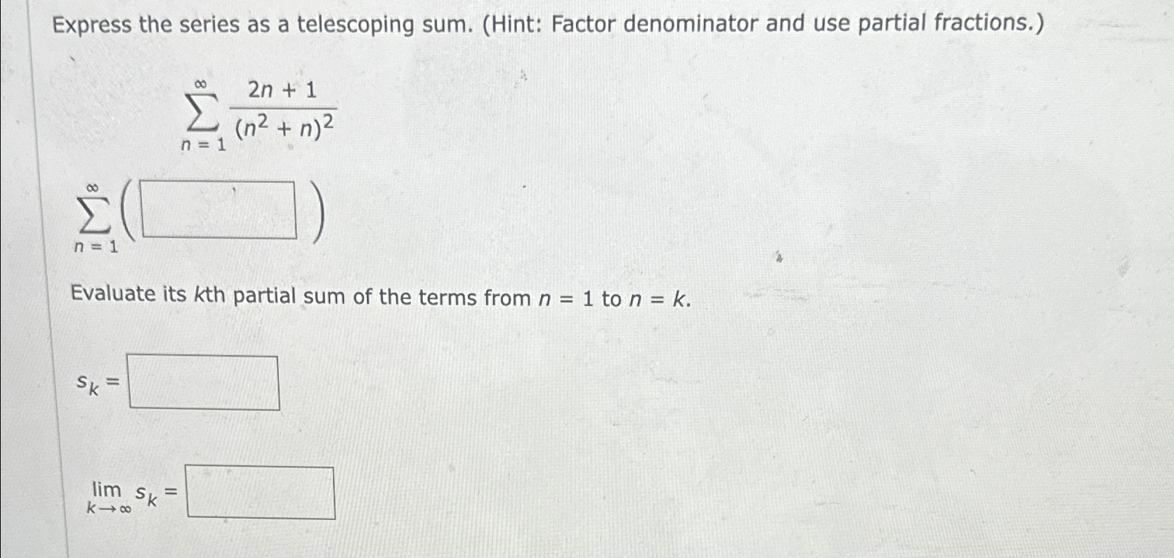 Solved Express the series as a telescoping sum. (Hint: | Chegg.com