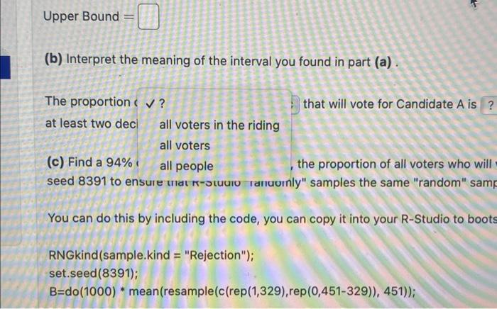 Solved A Poll Of N Voters Is To Be Taken In An Attempt To