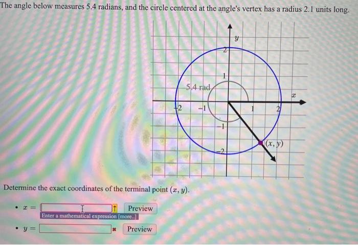Solved The angle below measures 5.4 radians, and the circle | Chegg.com
