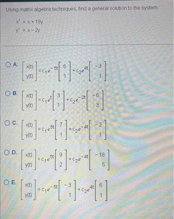 Solved Using matrix algebra techniques, find a general | Chegg.com