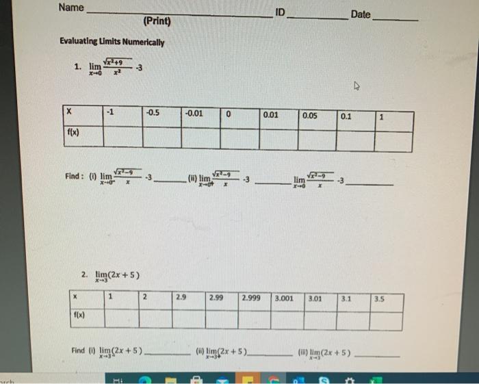 Solved Name ID Date (Print) Evaluating Limits Numerically 1. | Chegg.com