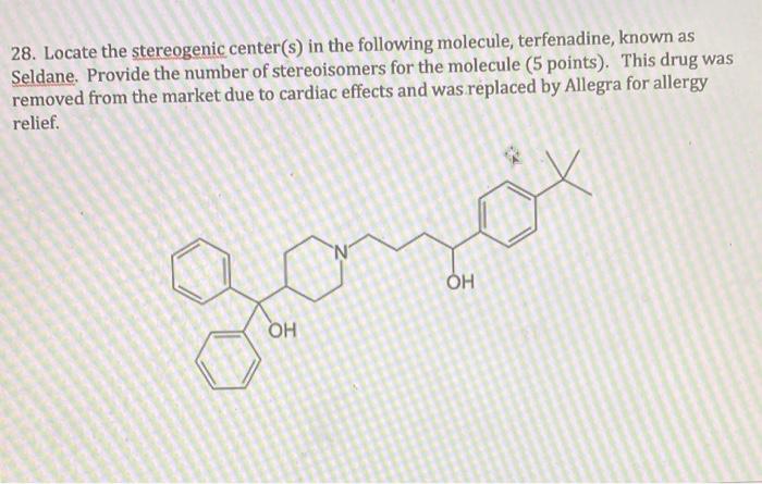 Solved 28. Locate the stereogenic center(s) in the following | Chegg.com