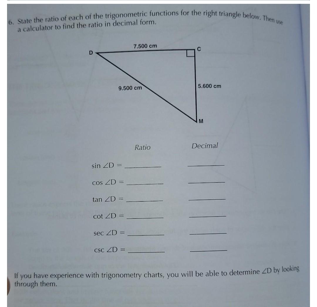 Solved 6. State the ratio of each of the trigonometric | Chegg.com