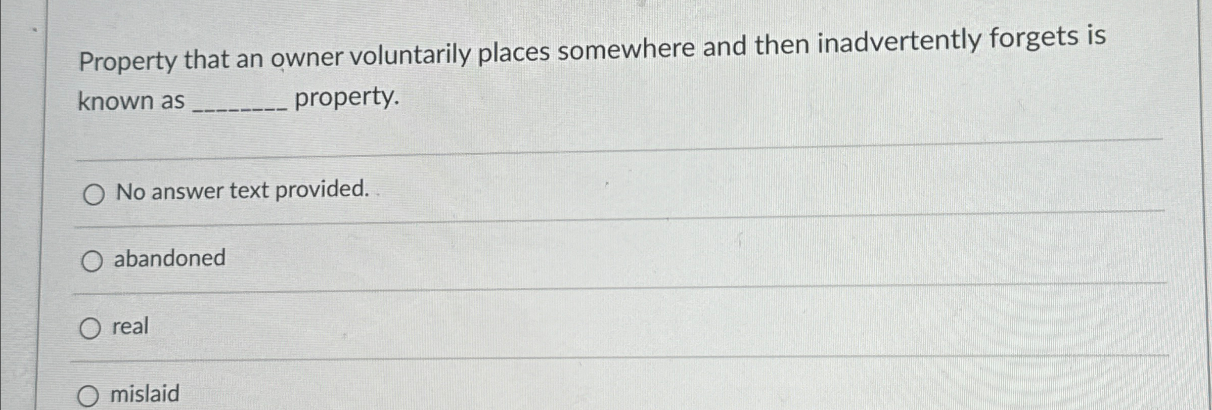 Solved Property that an owner voluntarily places somewhere | Chegg.com
