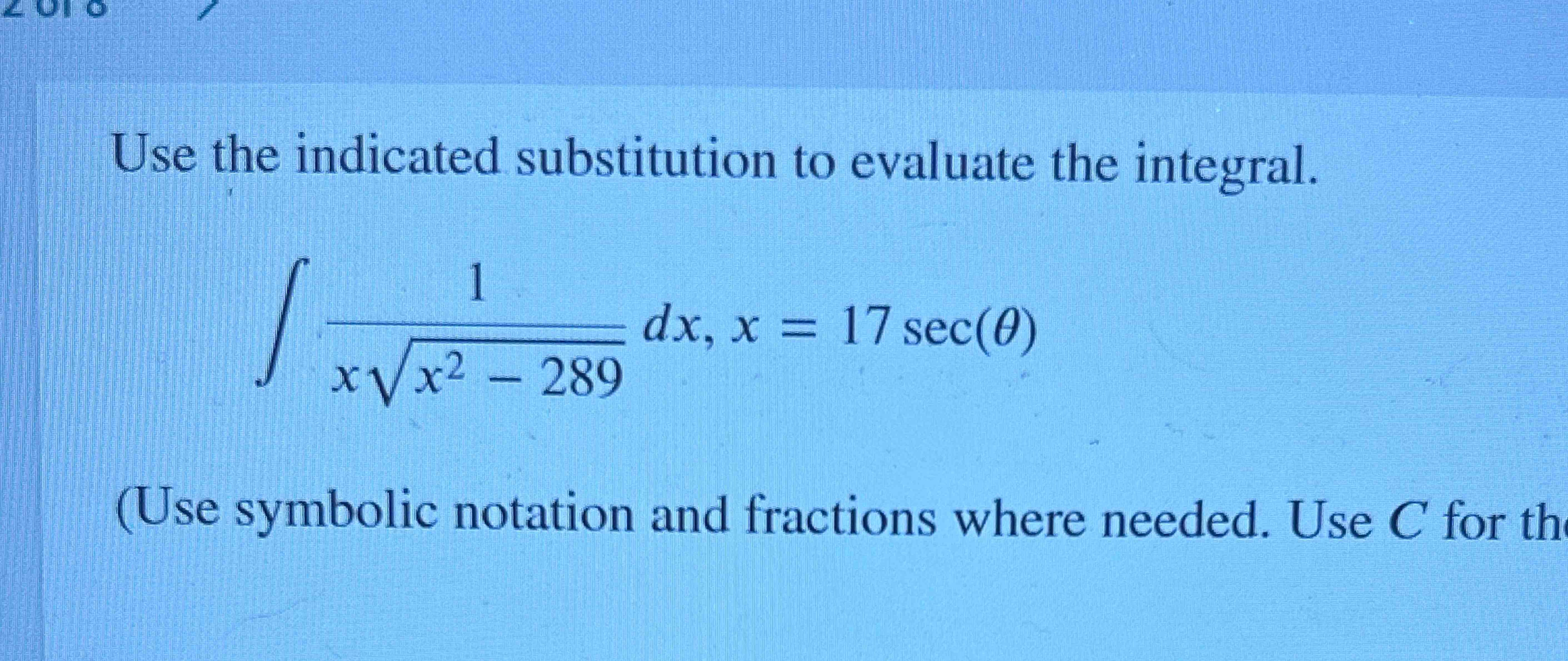 Solved Use the indicated substitution to evaluate the | Chegg.com