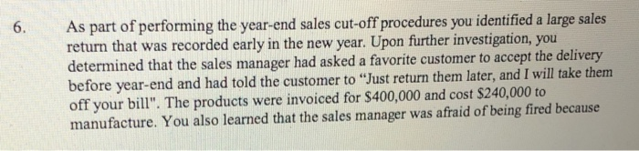 As part of performing the year-end sales cut-off | Chegg.com