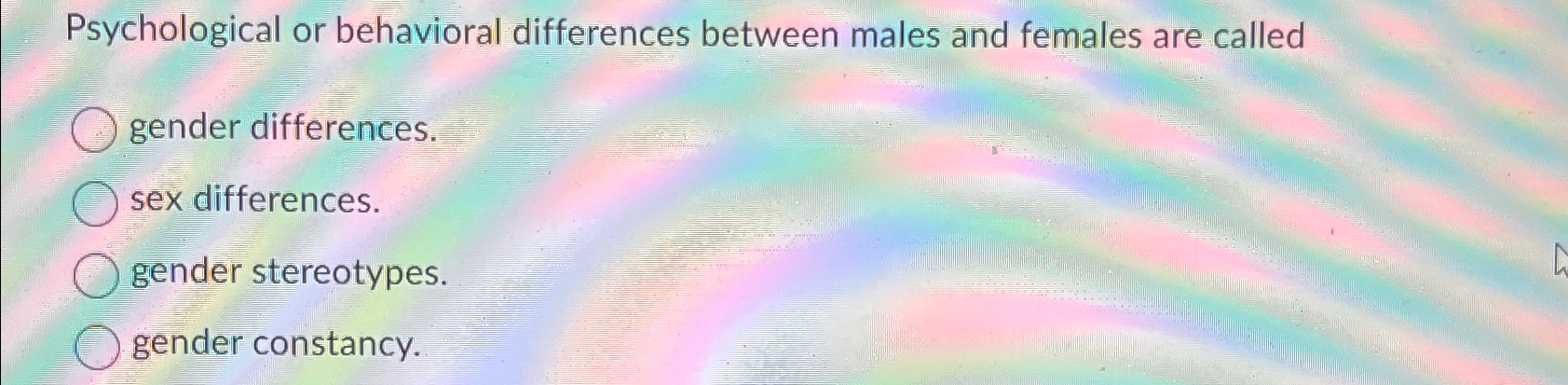 Solved Psychological or behavioral differences between males | Chegg.com