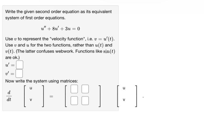 Solved Write the given second order equation as its | Chegg.com