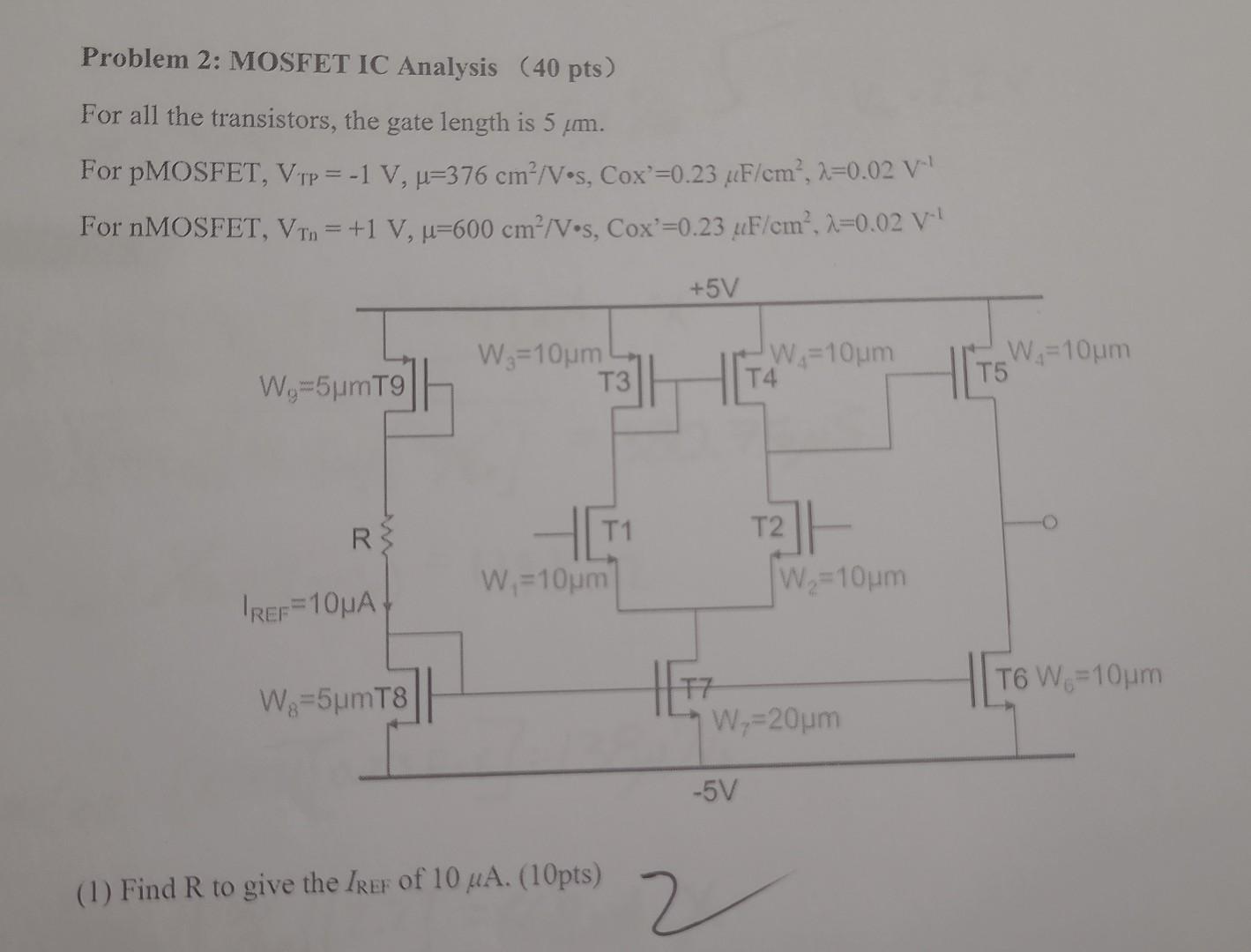 Solved Problem 2: MOSFET IC Analysis (40 pts) For all the | Chegg.com