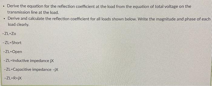 Solved - Derive the equation for the reflection coefficient | Chegg.com
