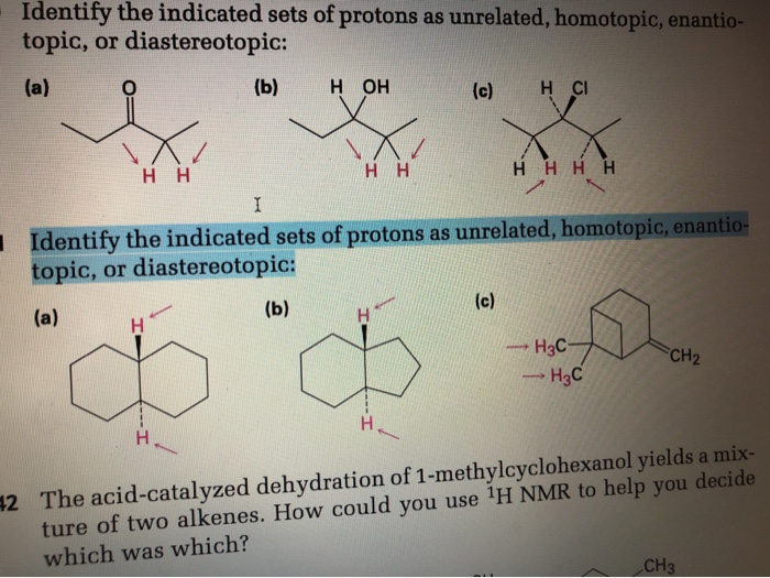 Identify the indicated sets of protons as unrelated, | Chegg.com