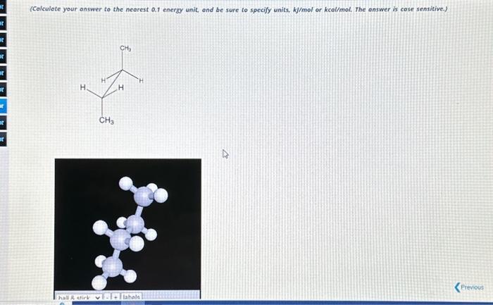 Solved Caiculate strain energy for the conformer pictured | Chegg.com