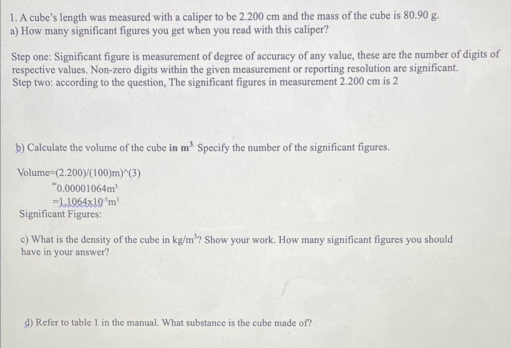 Solved A cube's length was measured with a caliper to be | Chegg.com