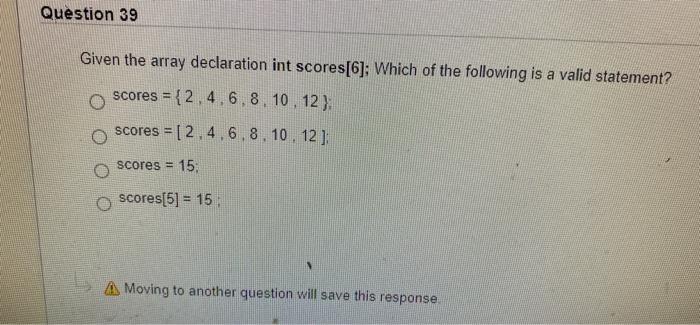 Solved Question 39 Given The Array Declaration Int 5433