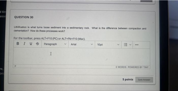 Solved Lithification is what turns loose sediment into a | Chegg.com