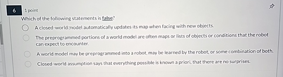 Solved 61 ﻿pointWhich of the following statements is false?A | Chegg.com